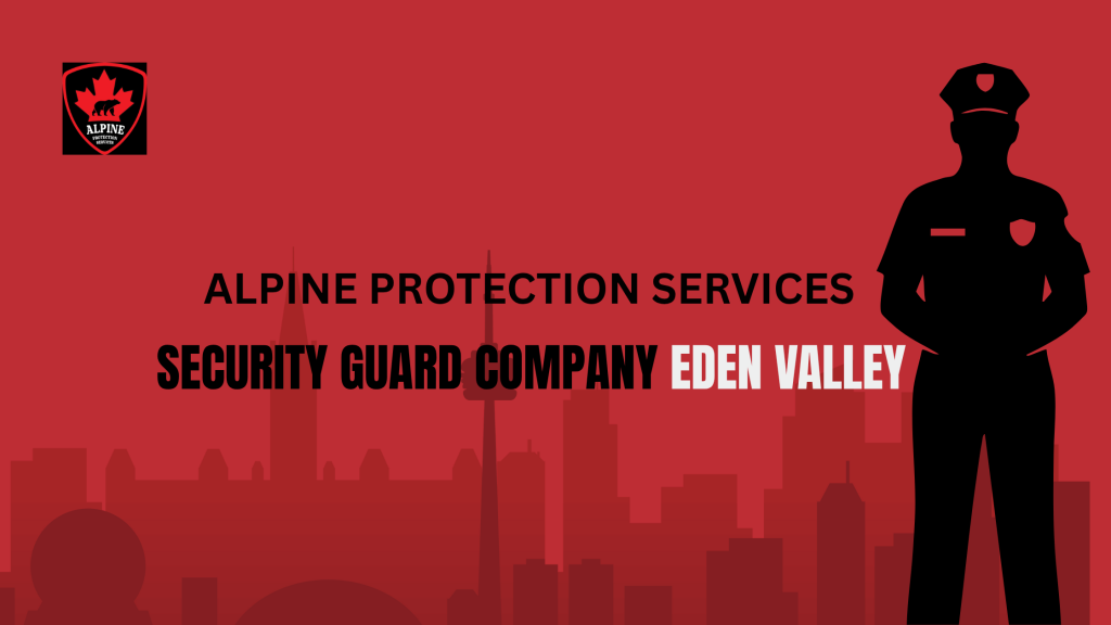 Best Security Guard Services in Eden Valley – 24/7 Protection